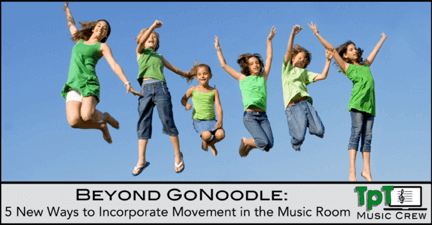 5 New Ways to Incorporate Movement in the Music Room