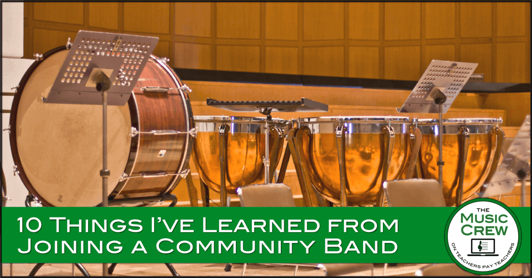 10 Things I’ve Learned from Joining a Community Band