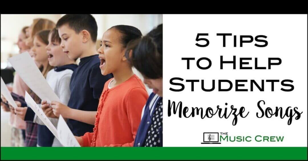 5 Tips to Help Students Memorize Songs - The Music Crew