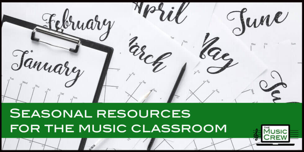 Seasonal Resources for the Music Room - The Music Crew